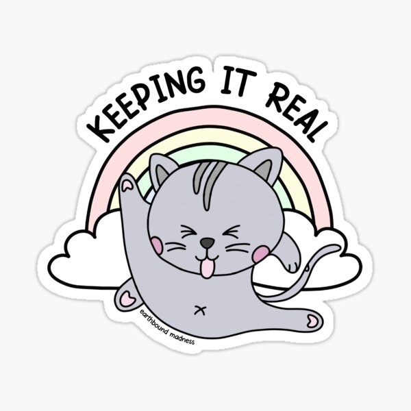 "Keeping it real cat" Sticker for Sale by Eb-M | Redbubble