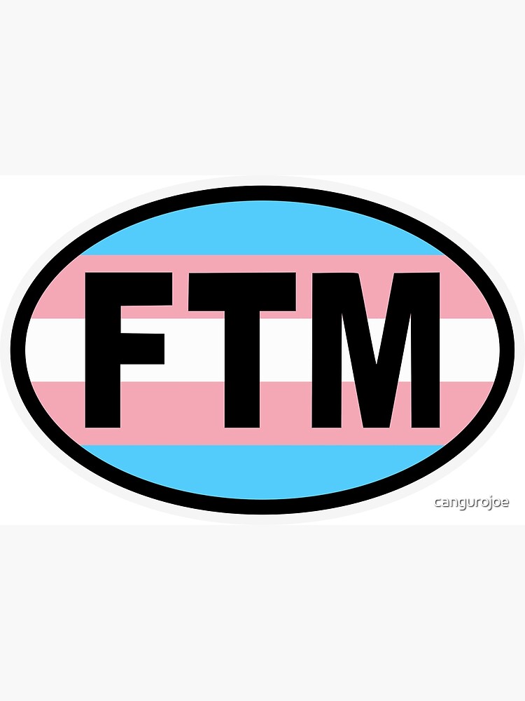 Poster « Autocollant pour pare-chocs ovale FTM FTM Femme à Homme Trans ...