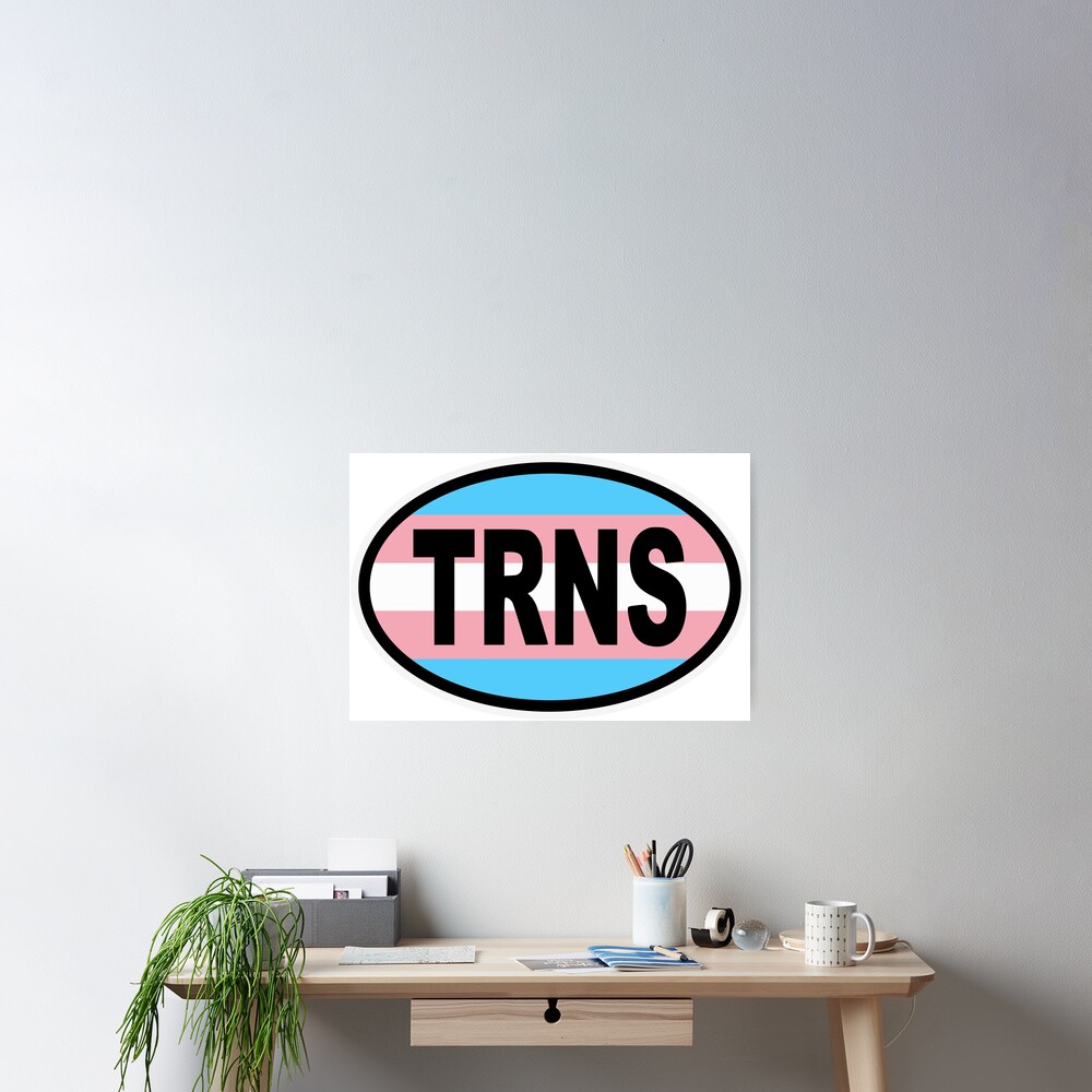 "Trans Transgender Flag MTF FTM Female Male Oval Bumper Sticker" Poster ...