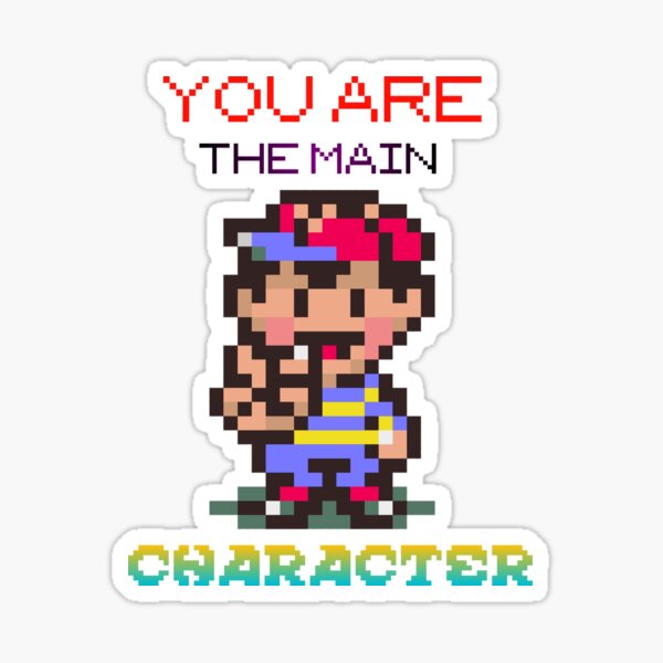 "You are The Main Character " Sticker for Sale by BeNumber1 | Redbubble