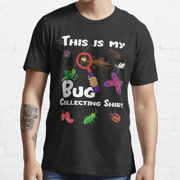 "Bug Hunting - Bug Hunter - Bug Collecting - Bug Collector" T-shirt for ...