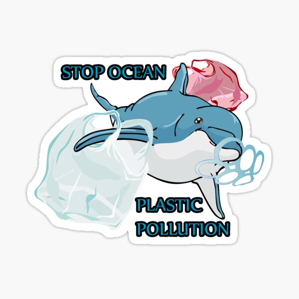"STOP OCEAN PLASTIC POLLUTION" Sticker for Sale by Howglem | Redbubble