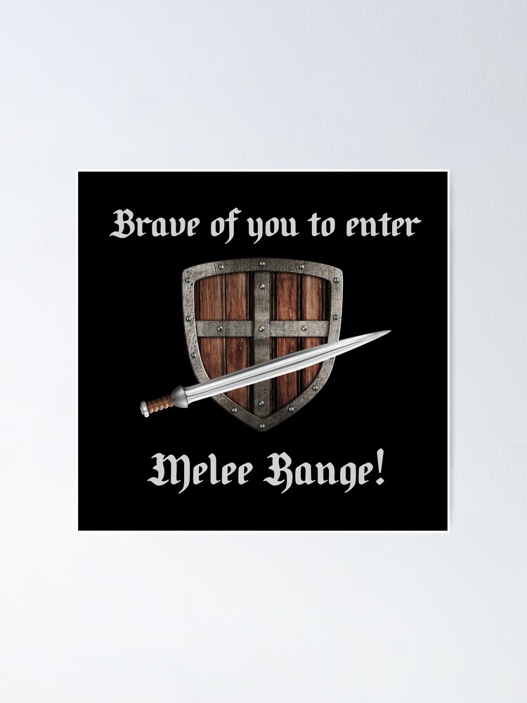 "Melee Range Sword & Shield - Design #1 (On Black)" Poster for Sale by ...