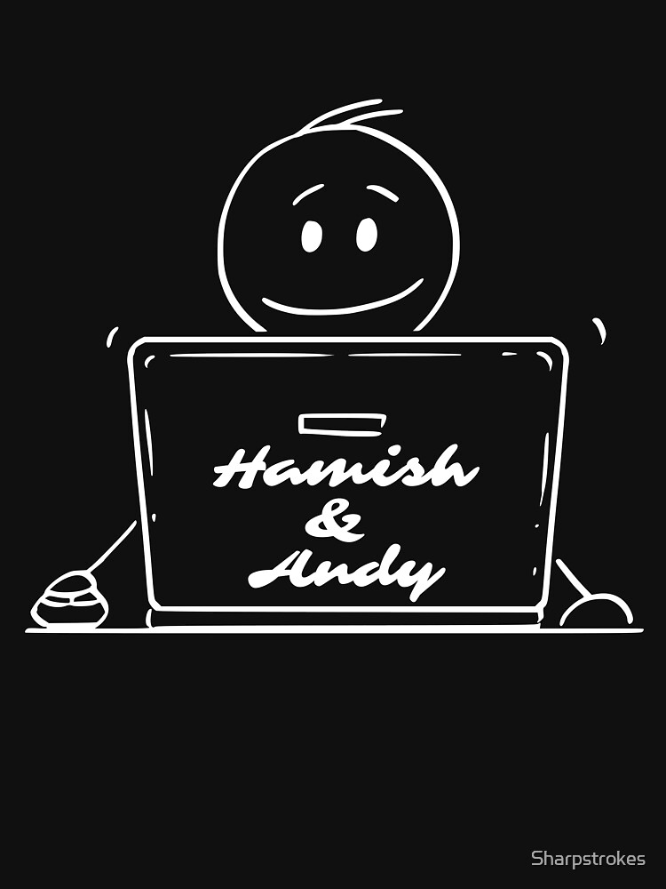 "Hamish & Andy" T-shirt for Sale by Sharpstrokes | Redbubble | hamish t ...
