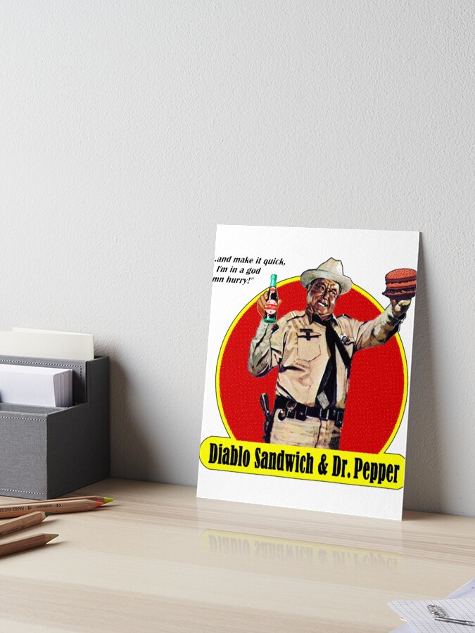 "DIABLO SANDWICH & DR. PEPPER " Art Board Print for Sale by FroxDesign ...