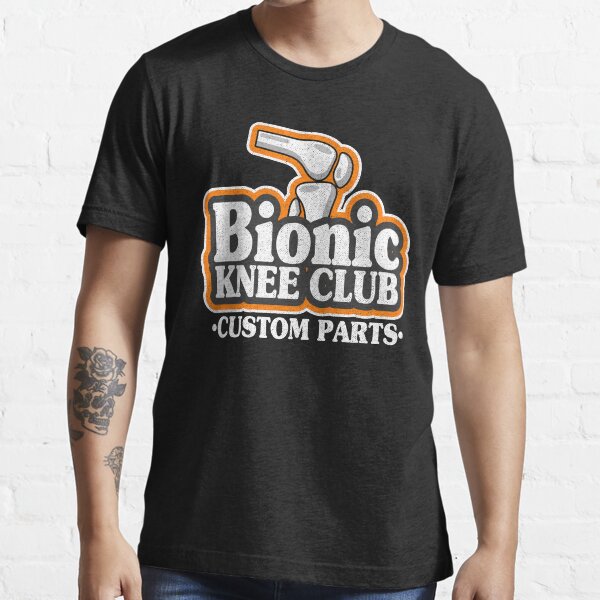 "Bionic Knee Club Knee Replacement Surgery 70s Logo" T-shirt for Sale ...