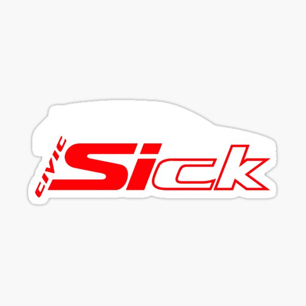 "Civic Si Sick JDM" Sticker for Sale by CopiPanilArt | Redbubble