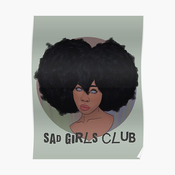 "SAD GIRLS CLUB" Poster for Sale by peachbuns | Redbubble