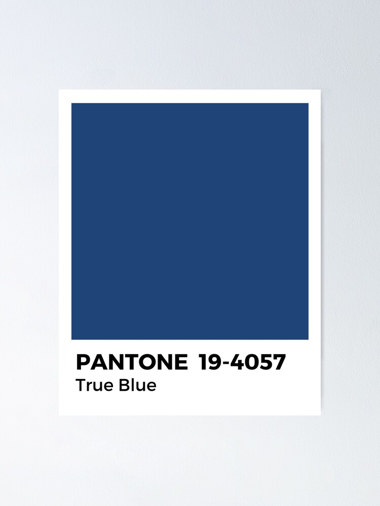 "PANTONE - True Blue" Poster for Sale by fabibar | Redbubble