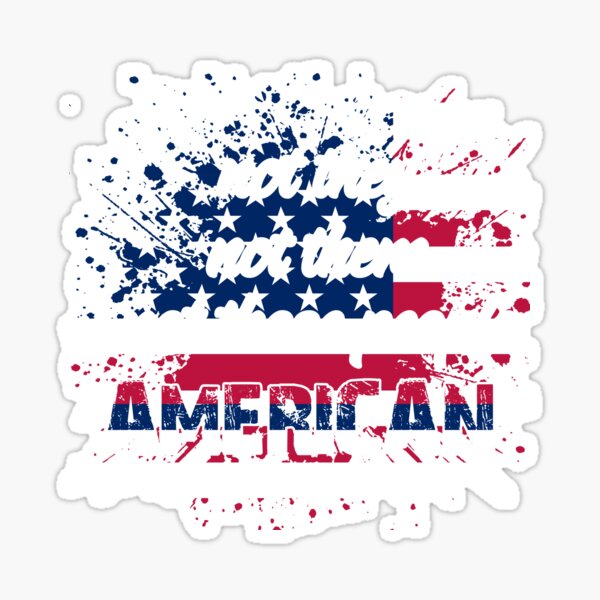 "American: Not Us Not Them American" Sticker for Sale by KilfahariSuite ...
