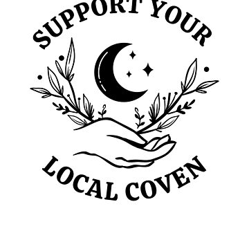 "Support Your Local Coven, Witch Aesthetic" Sticker for Sale by ...