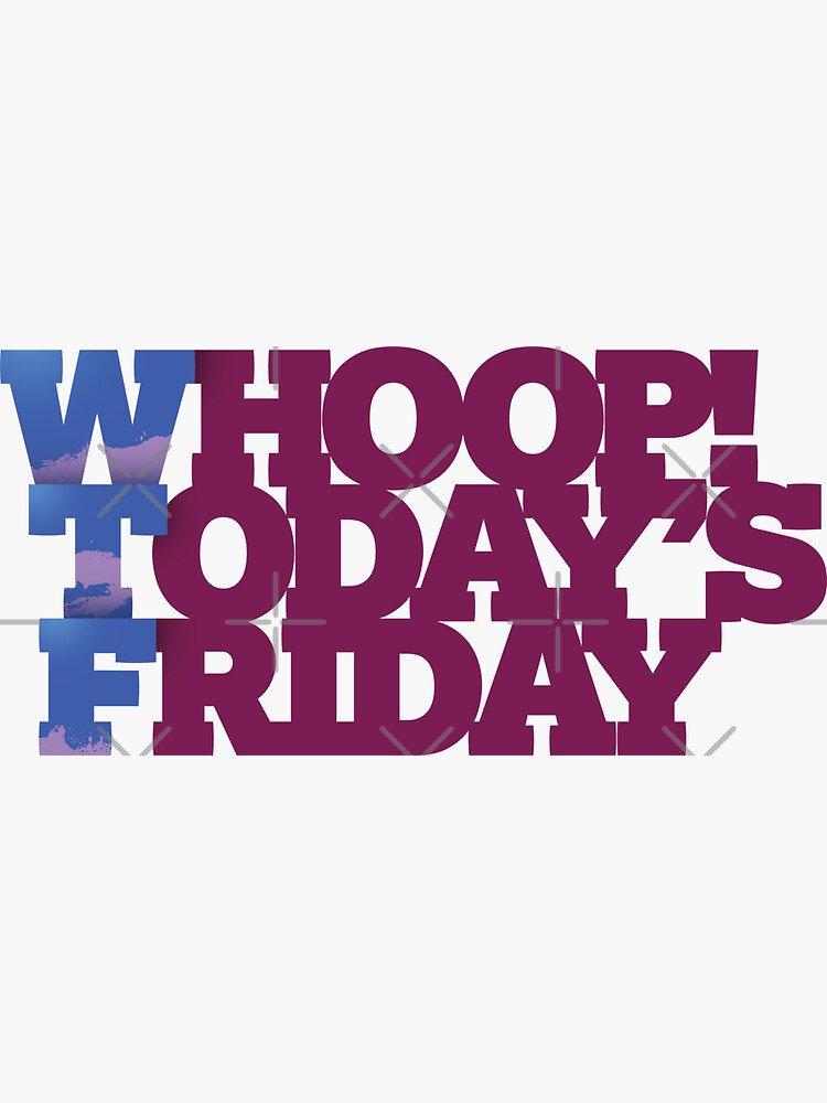 "WTF (Whoop! Today's Friday)" Sticker by wearemoira | Redbubble