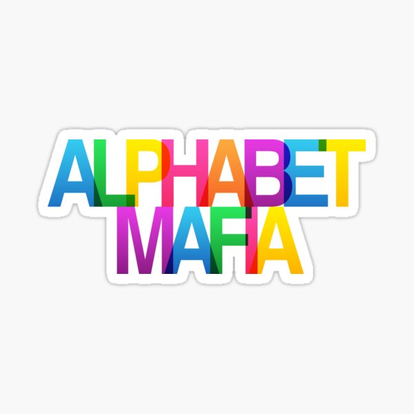 "Alphabet Mafia | LGBTQ+ Pride" Sticker by ChubbyHubby21 | Redbubble
