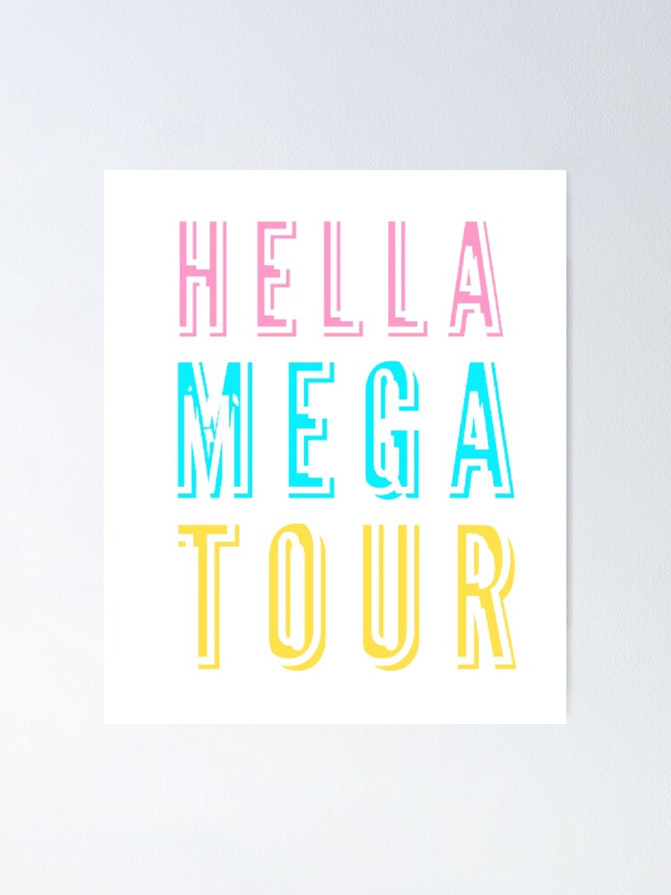 "Hella Mega Tour" Poster for Sale by ishari | Redbubble
