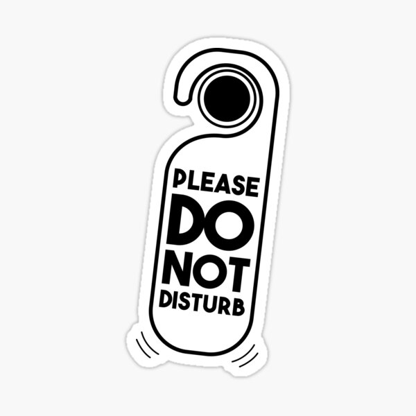 "Do Not Disturb" Sticker for Sale by Kamelo80 | Redbubble