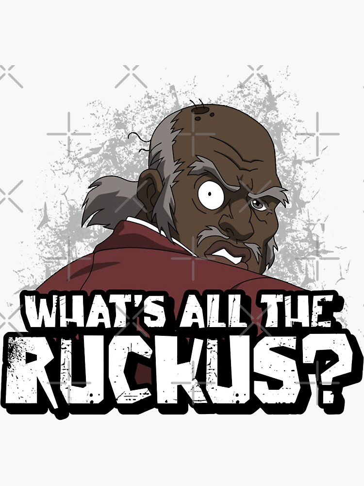 "What is all the ruckus quote" Sticker for Sale by MatthewsTracy ...