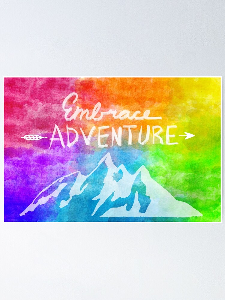 ""Embrace Adventure" Inspirational Word Art" Poster by LegitChristine ...
