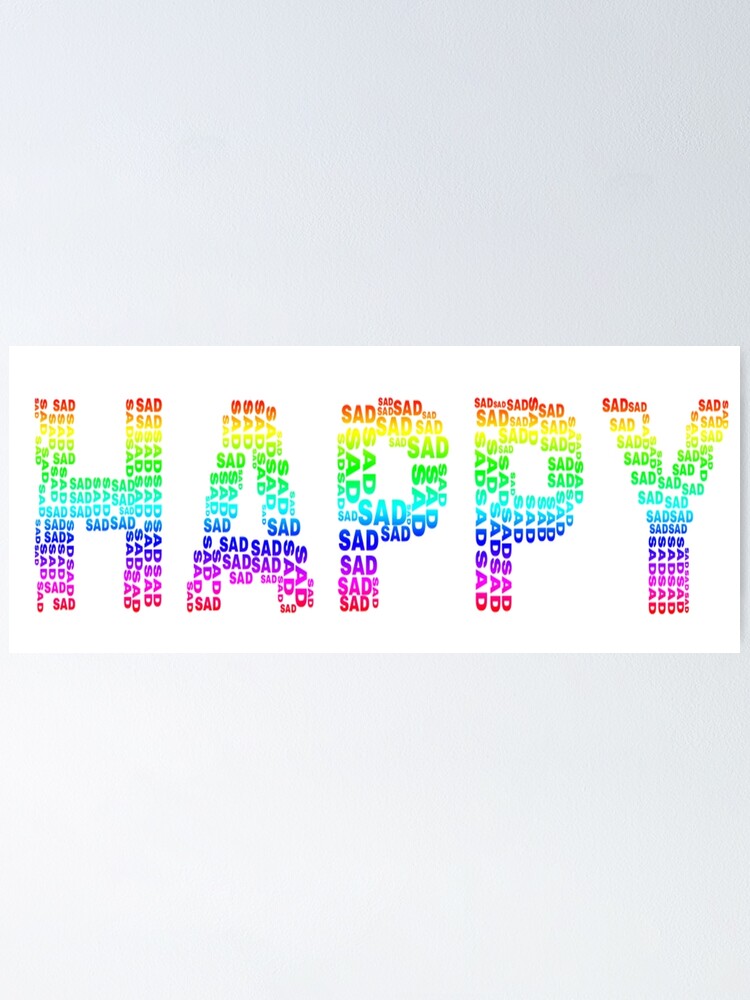 "Happy VS Sad" Poster for Sale by Creadys | Redbubble