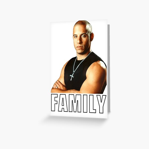 "Dom Toretto Fast and Furious Family Meme" Greeting Card for Sale by ...