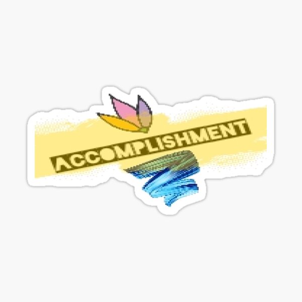 "Accomplishment Artwork" Sticker for Sale by Athri-miriyala | Redbubble