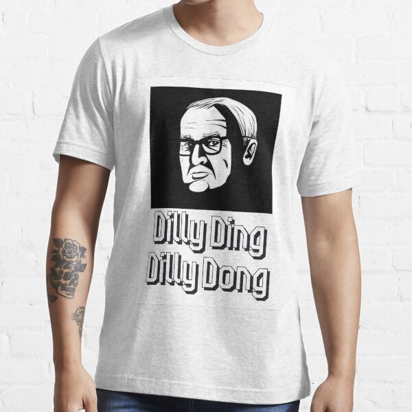 "Dilly Ding , Dilly Dong " T-shirt for Sale by effortless94 | Redbubble ...
