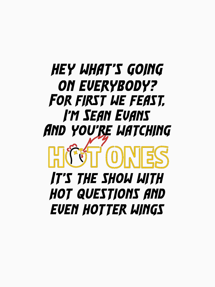"Hot Ones Opening Logo" T-shirt for Sale by opmahoney | Redbubble | hot ...