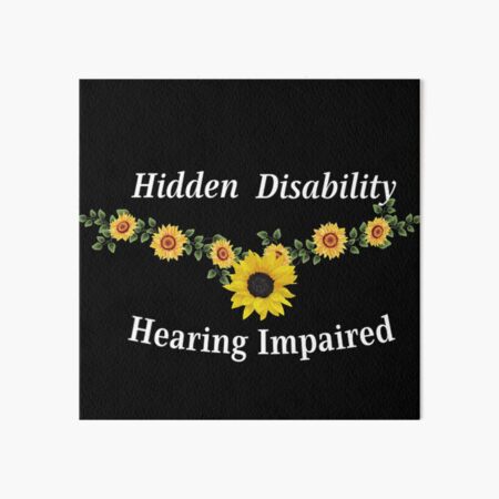 "deaf and hearing impaired and invisible hidden disability assistance ...