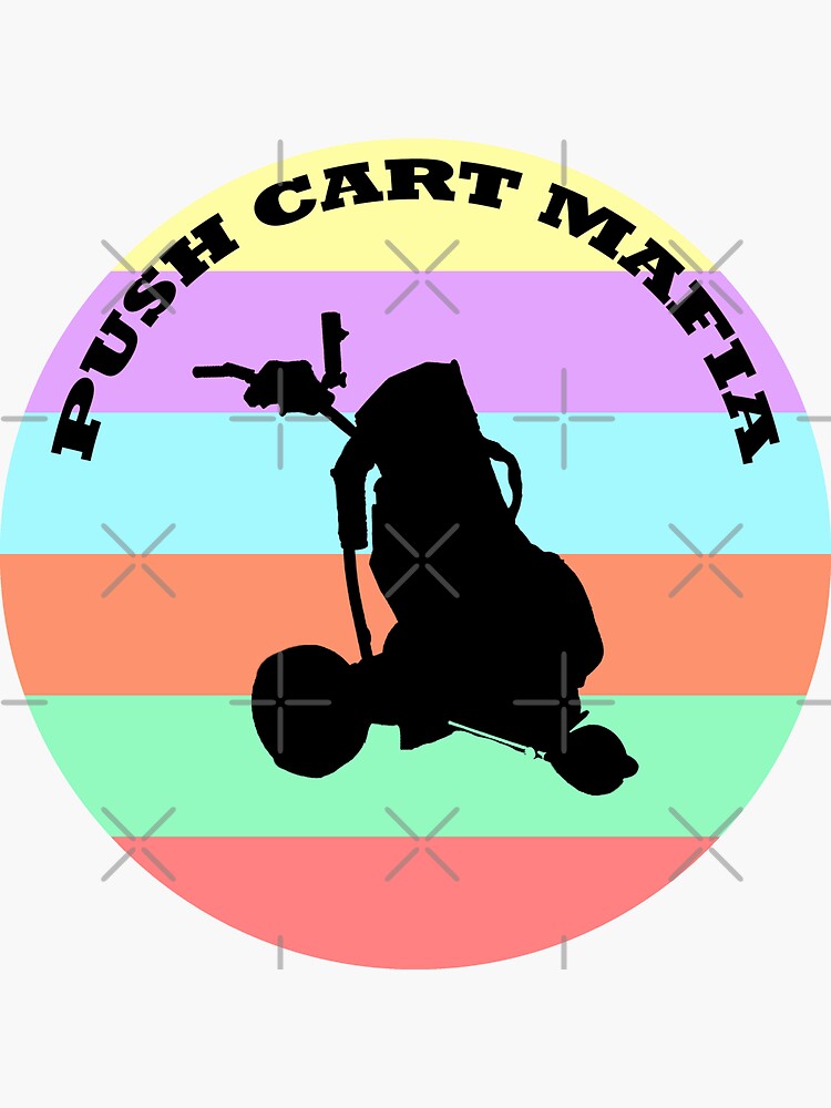 "Push Cart Mafia" Sticker for Sale by TovenBay | Redbubble