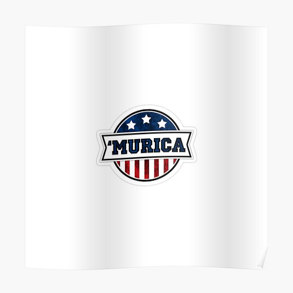 "'Murica design" Poster for Sale by Yashraj27 | Redbubble