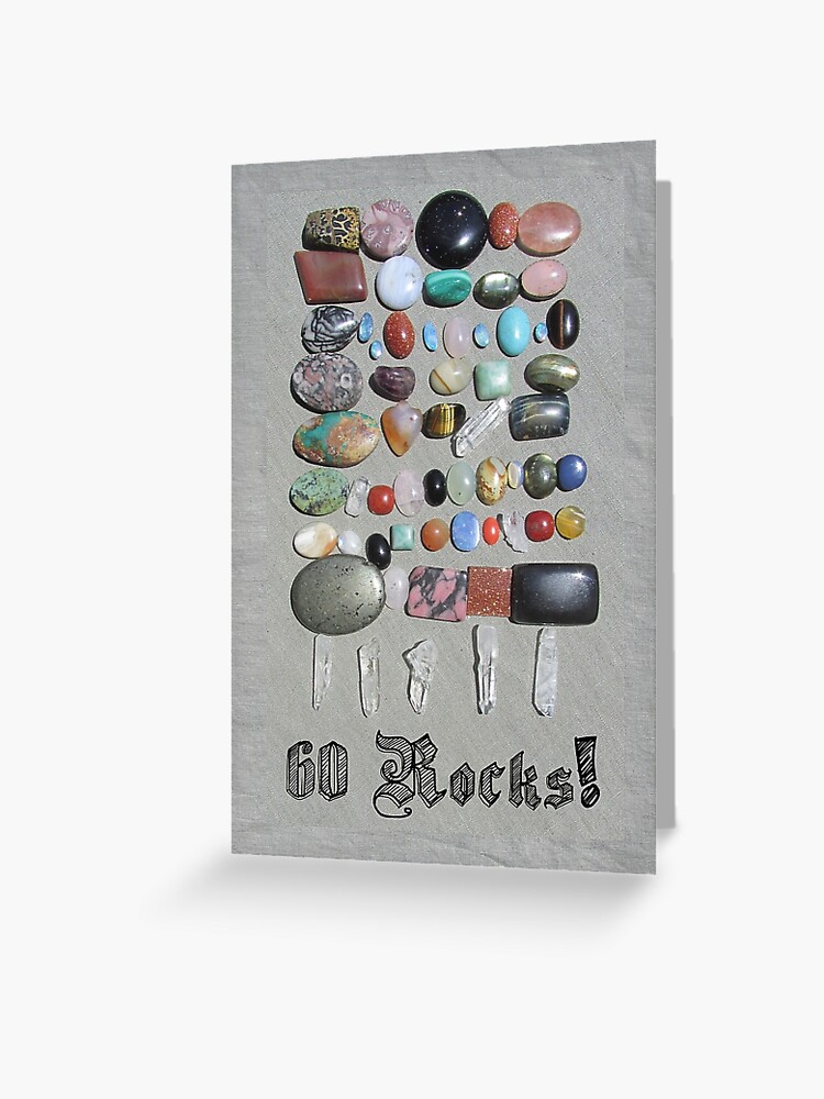 "60 Rocks!" Greeting Card for Sale by ingridthecrafty | Redbubble