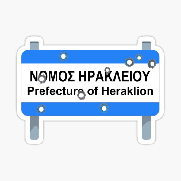 "Crete: Heraklion Prefecture road sign full of bullet holes" Sticker ...