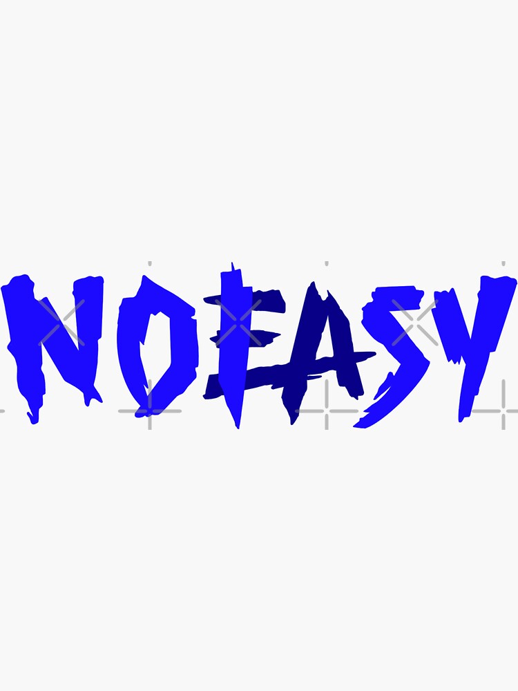 "NOEASY LOGO" Sticker for Sale by Staysri | Redbubble