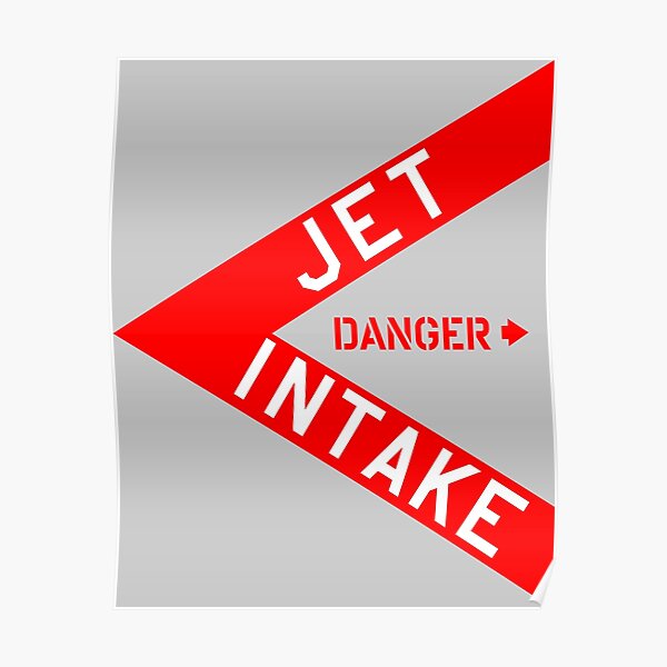"DANGER Jet Intake, Jet Fighter warning sign (Side A) Right Side (2 ...