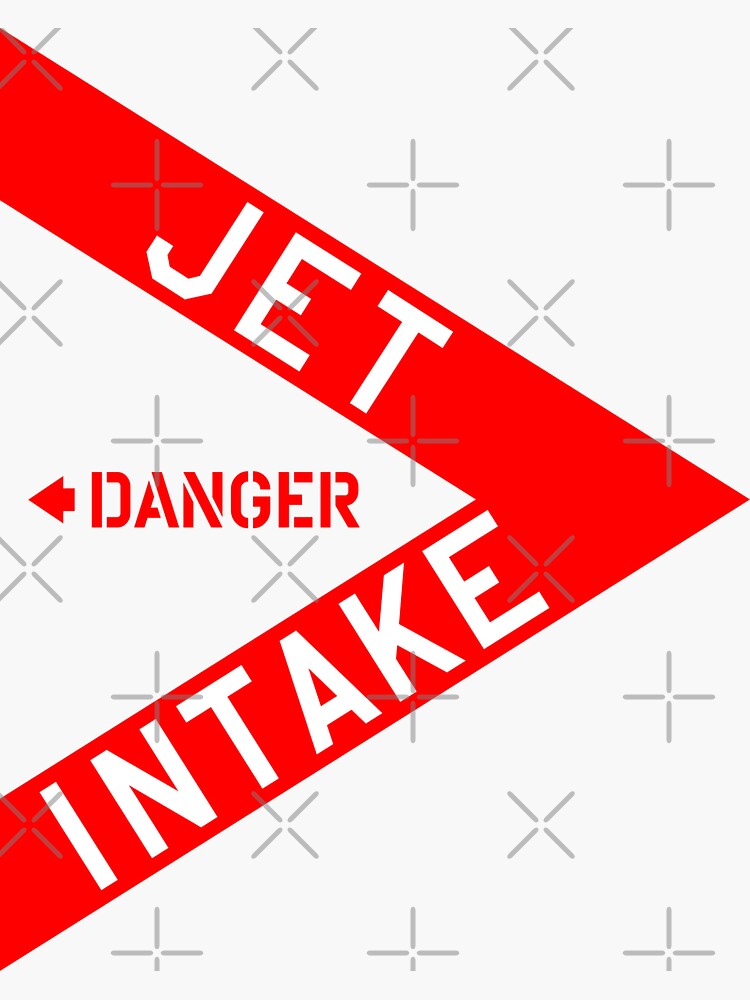 "DANGER Jet Intake, Jet Fighter warning sign (Side B) Left Side ...