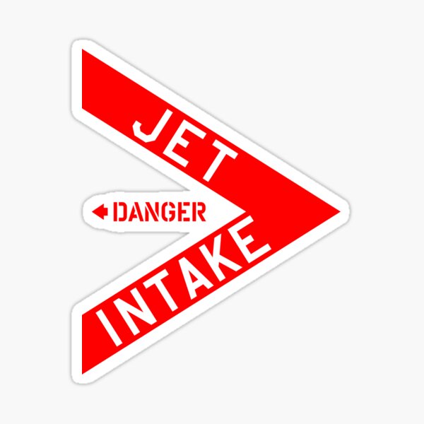 "DANGER Jet Intake, Jet Fighter warning sign (Side B) Left Side ...