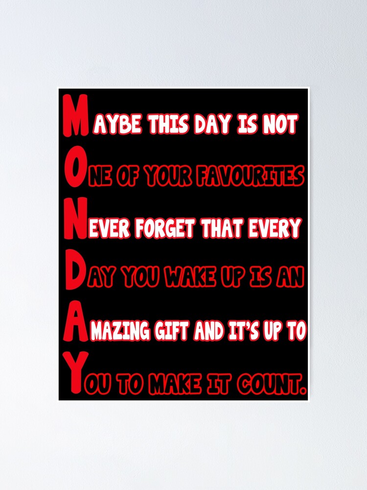 "Monday Acrostic Poem" Poster by Fashimation20 | Redbubble