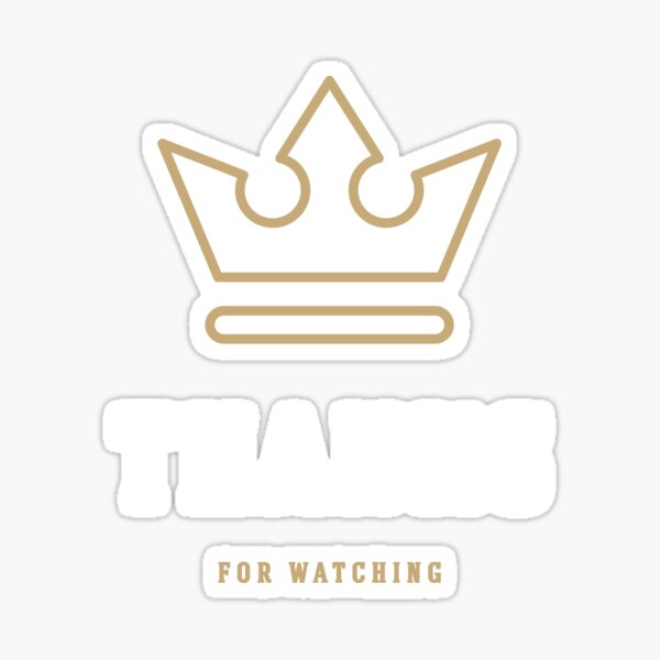 "Thanks for watching" Sticker for Sale by PGUSTTAV | Redbubble