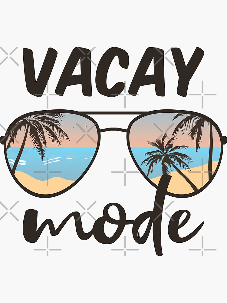 "Vacay Mode III - Family Vacation" Sticker for Sale by lemon-pepper ...