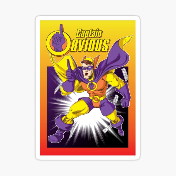 "Captain Obvious" Sticker for Sale by Inshader | Redbubble