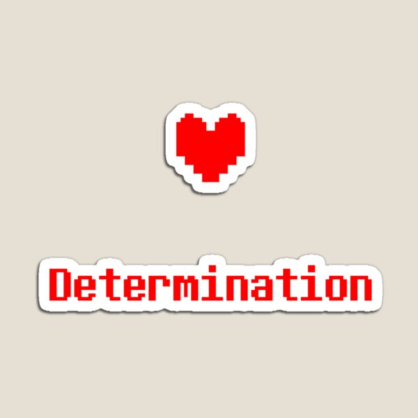 Undertale Determination Gifts & Merchandise | Redbubble