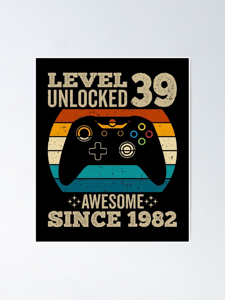 Póster «nivel 39 desbloqueado impresionante desde 1982, camiseta ...