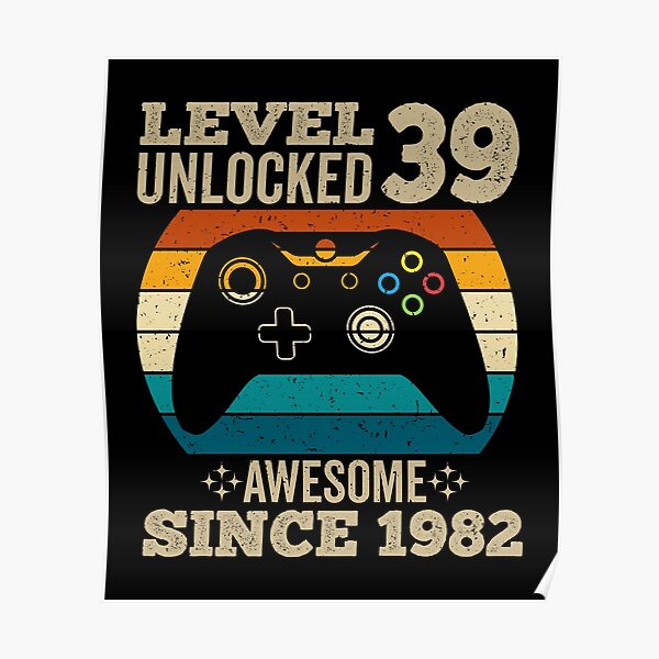 Póster «nivel 39 desbloqueado impresionante desde 1982, camiseta ...
