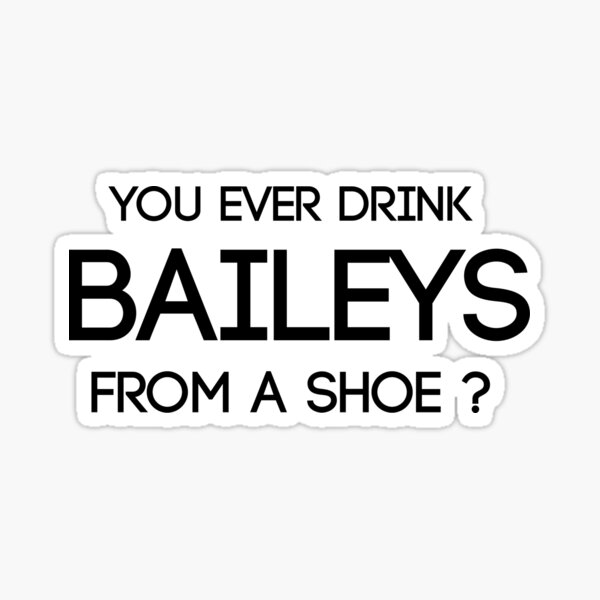 "Old Gregg - You Ever Drink Baileys From A Show? Classic T-Shirt ...
