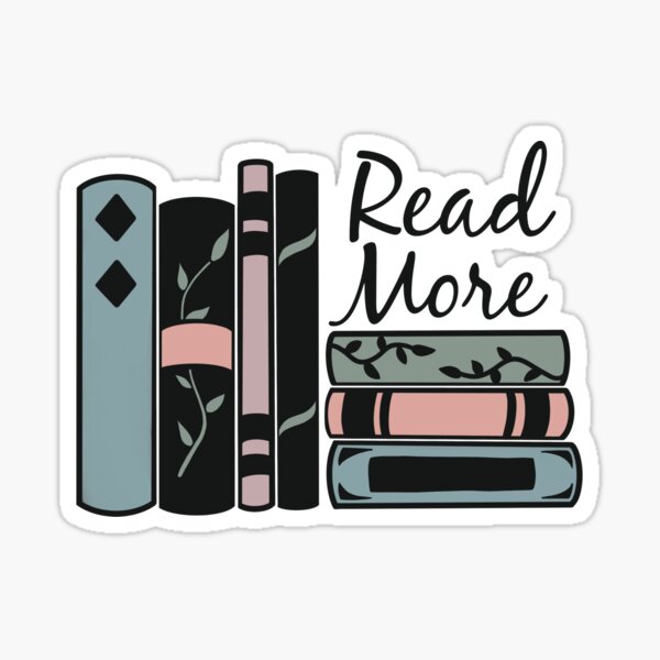 "Read More Books" Sticker for Sale by AwkwardSkull | Redbubble
