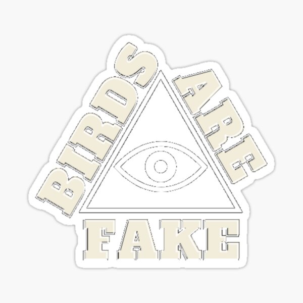 "Birds Are Fake" Sticker for Sale by daBulldog | Redbubble