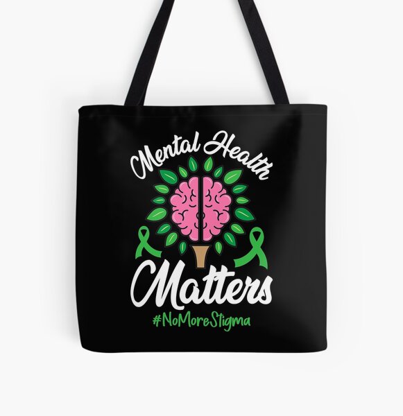 "Mental Health Green Ribbon No More Stigma" Tote Bag by BaileyMMitchell ...