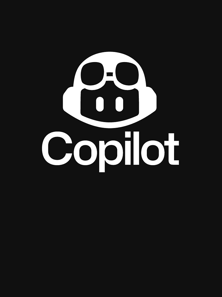 "GitHub Copilot - Your AI pair programmer" T-shirt for Sale by ...