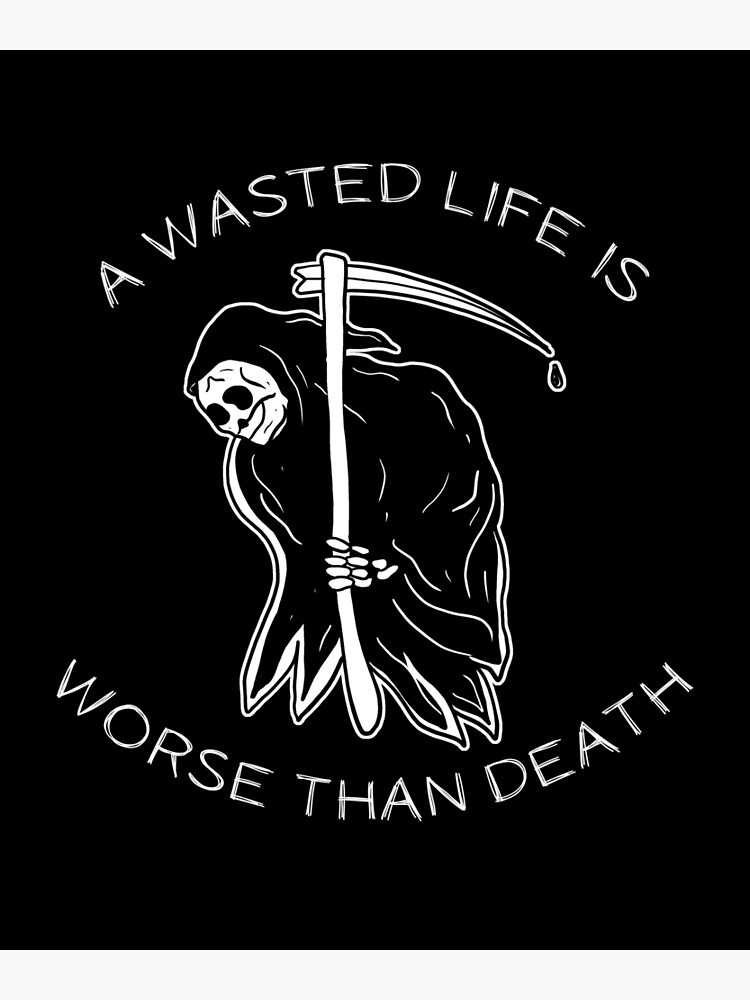 "Tattoo Art Skeleton With Scythe Wasted Life Worse Than Death" Poster ...
