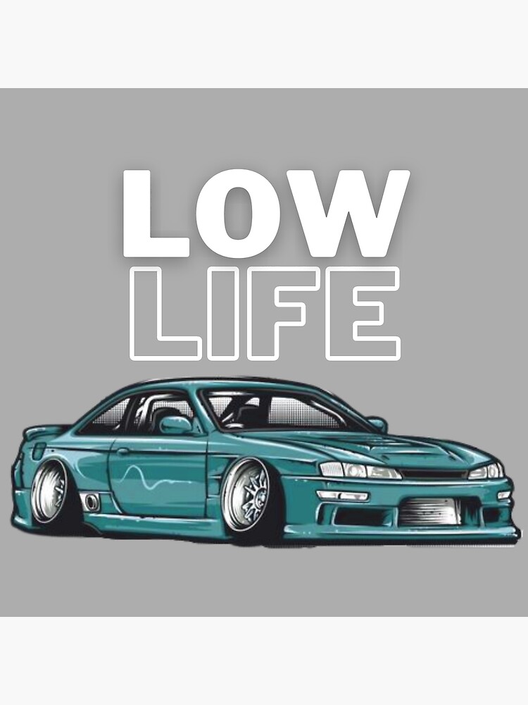 "LOW LIFE JDM" Poster for Sale by MOTOSHIFT | Redbubble
