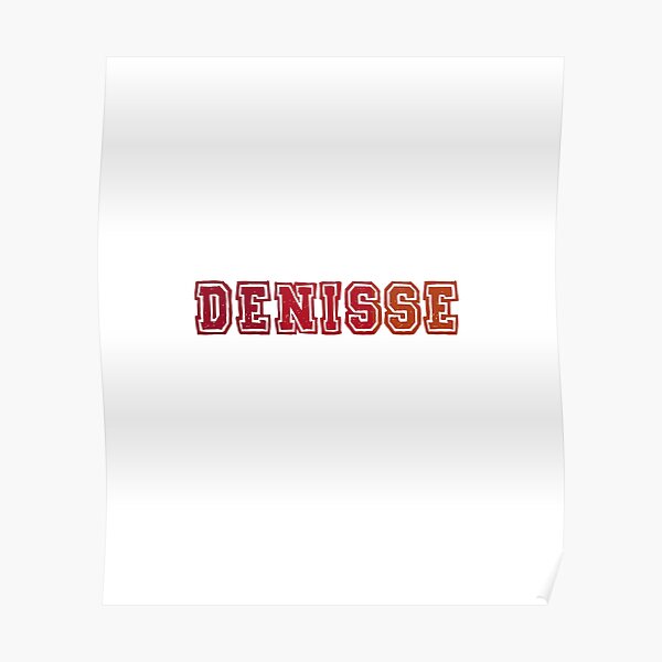 "DENISSE" Poster for Sale by ruviogevio | Redbubble